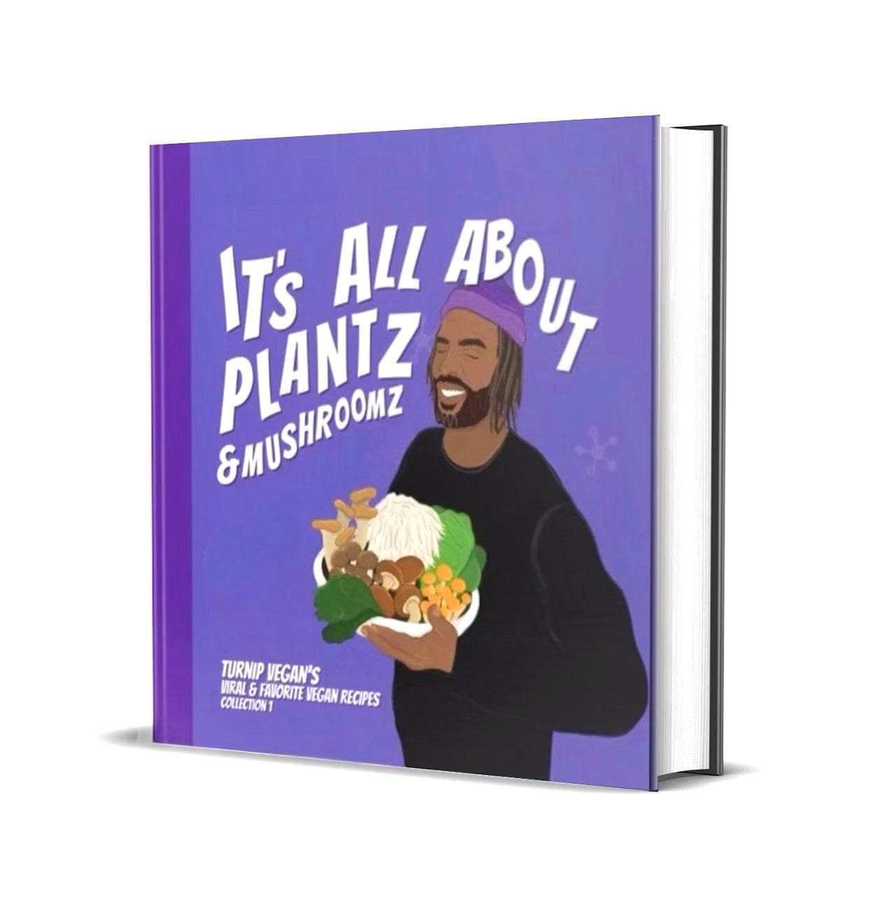 "It's All About Plantz & Mushroomz: Collection 1" by @turnipvegan (Todd ...